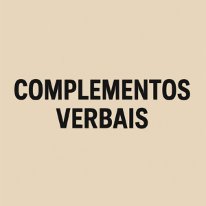 Complemento verbal: o que é, tipos e exemplos práticos - Toda Disciplina